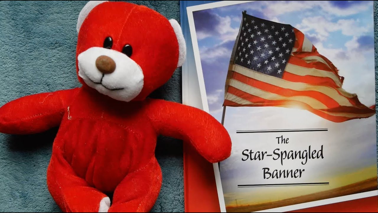 The Star-Spangled Banner | Read & Sung Aloud for Kids! - KidTime StoryTime